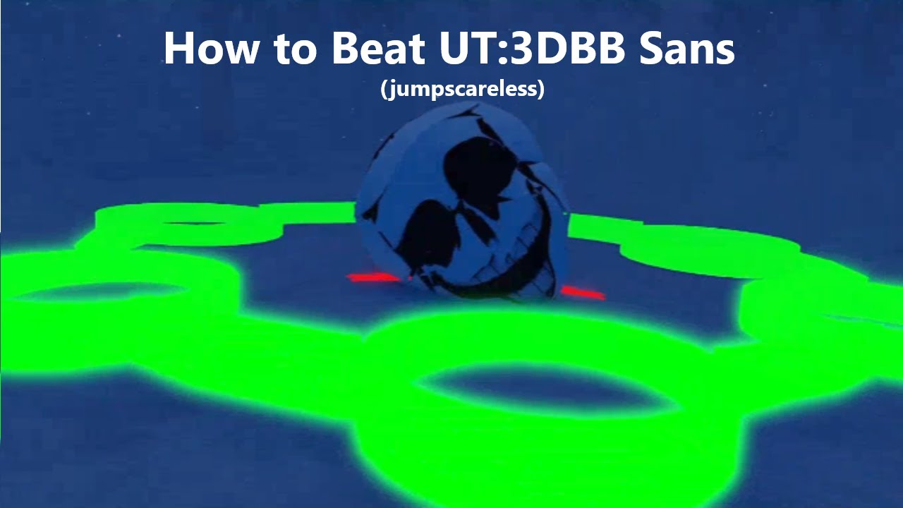 [EVENT ENDED] How to beat UT: 3D Boss Battles Sans | Undertale Last ...