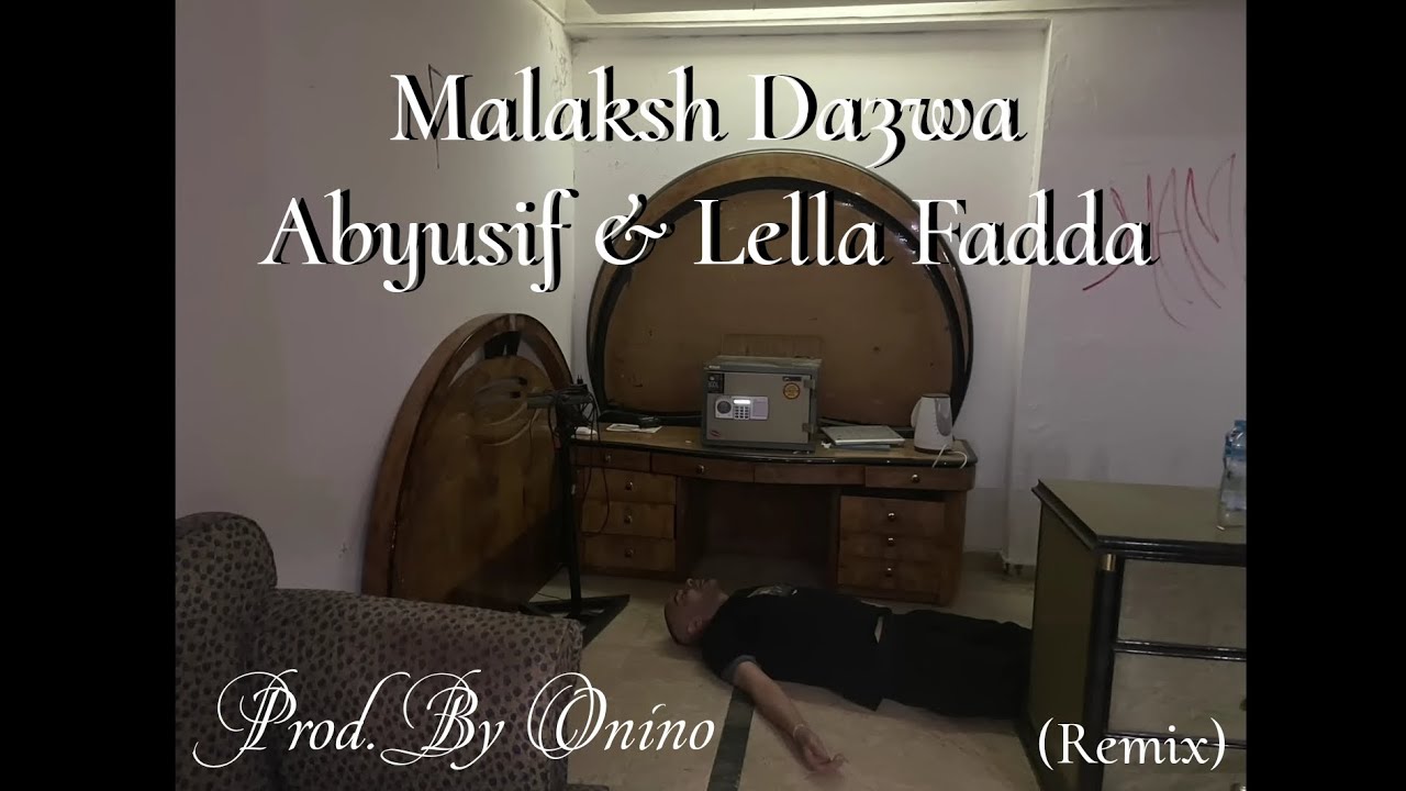 Malaksh Da3wa - 'Abyusif & Lella Fadda' Prod. By Onino - YouTube