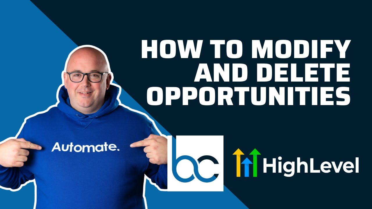 How To Modify or Delete Opportunities In GoHighLevel - YouTube
