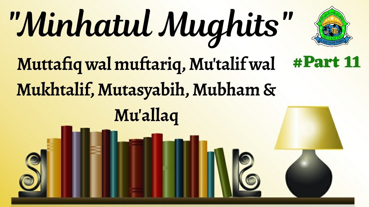 [11] Minhatul Mughits; Muttafiq wal muftariq, Mu'talif wal Mukhtalif ...