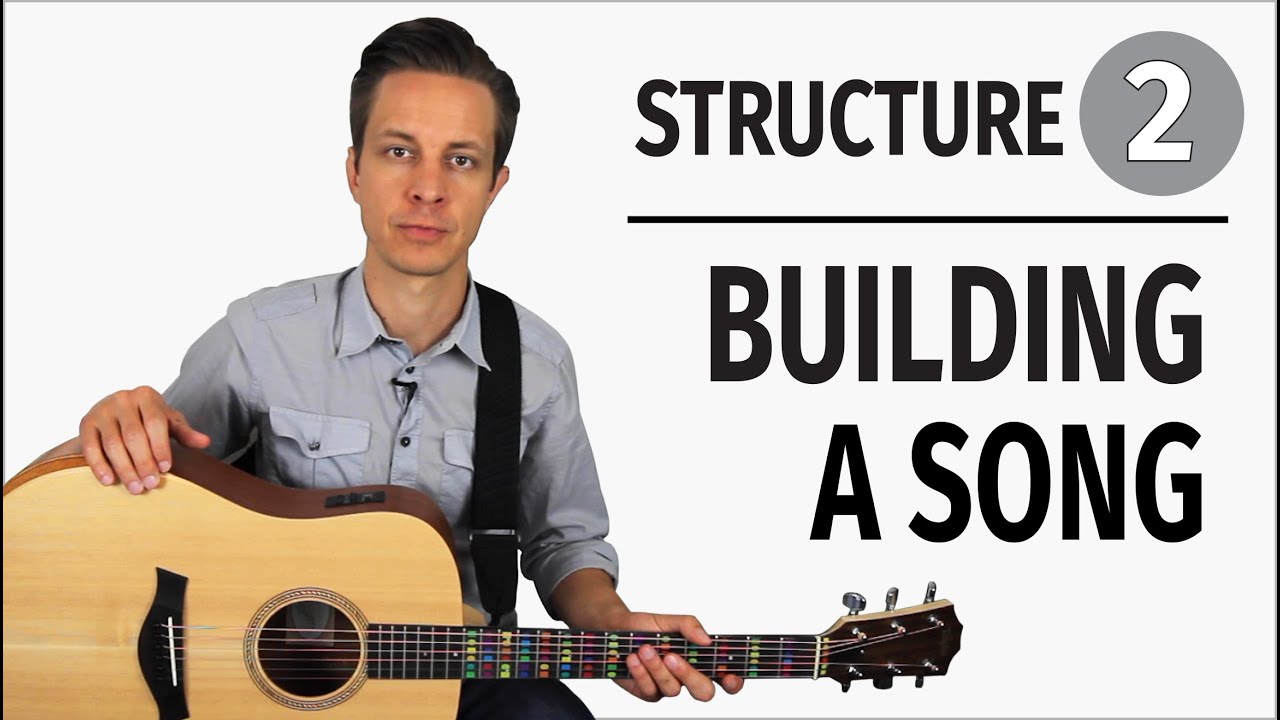 Song Structure // Building a Song - YouTube