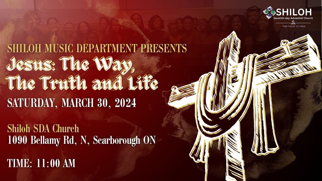 Easter Sabbath|Jesus: The Way, The Truth and Life| Shiloh Adventist ...
