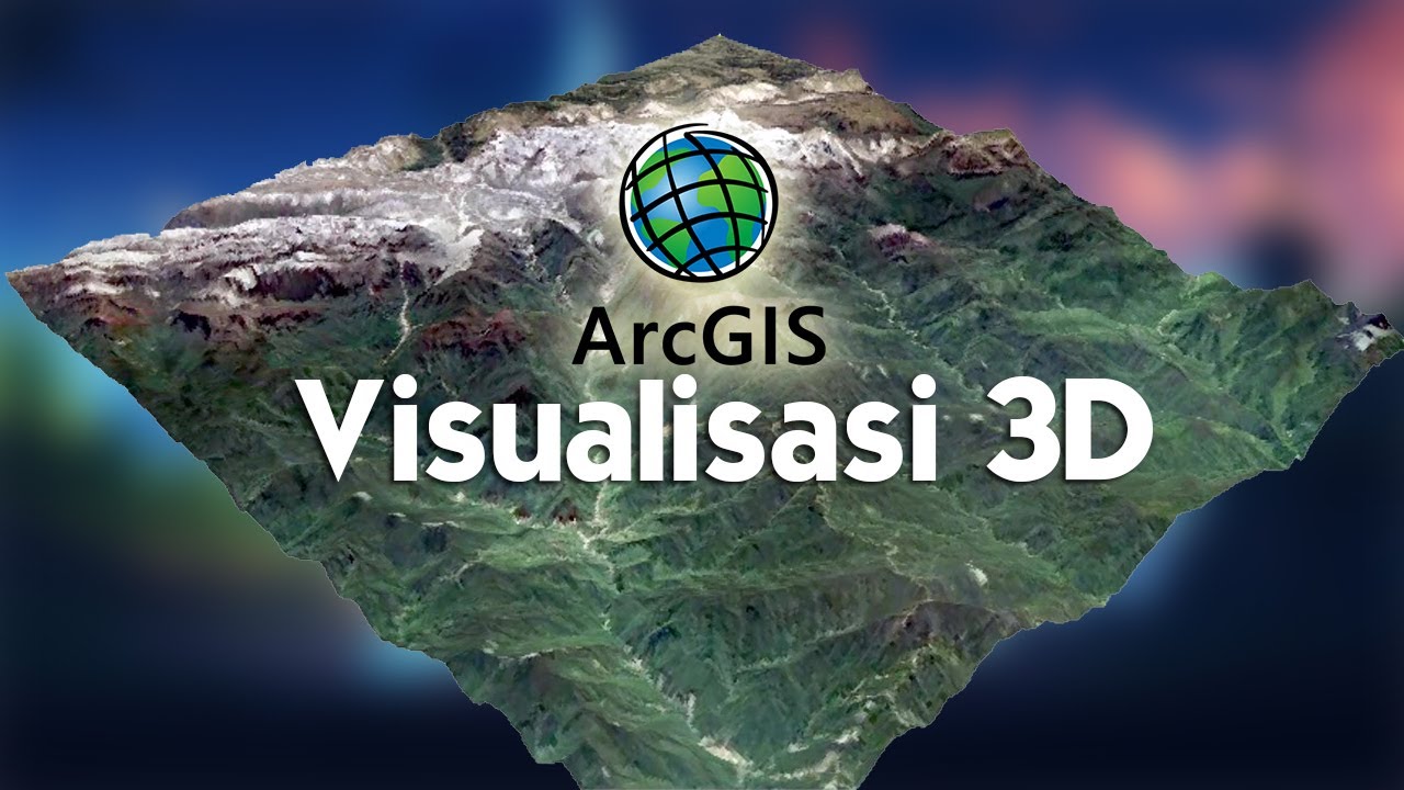 Membuat Visualisasi 3D Data DEM Menggunakan ArcGIS - YouTube