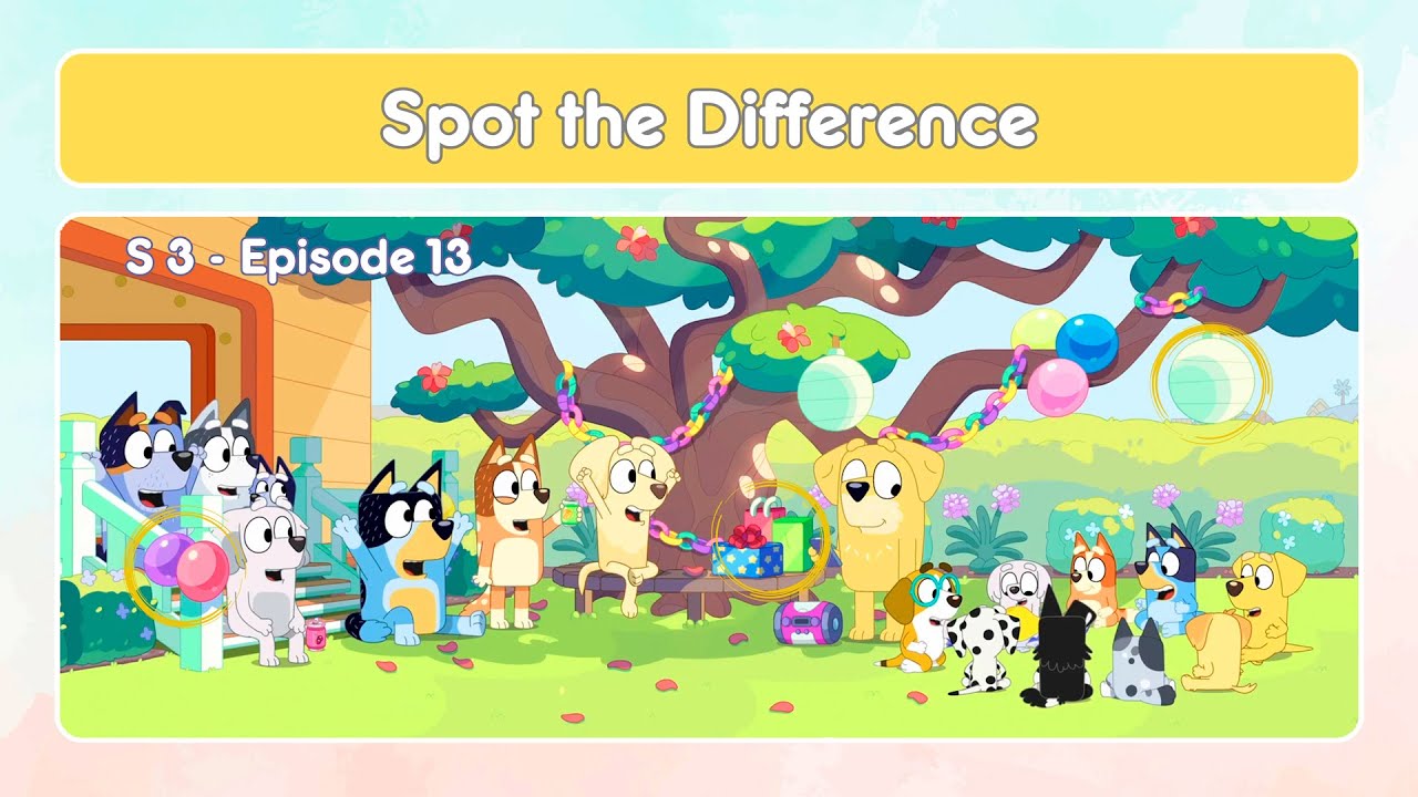 Bluey Quiz - Bluey S3E13 Pass The Parcel ｜ Spot the difference ｜ Mind ...
