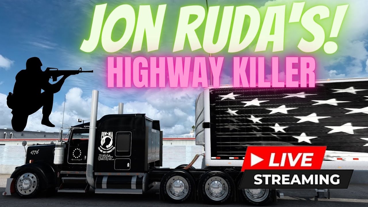 Jon Ruda Highway Killer | MIA | #americantrucksimulator #ats - YouTube