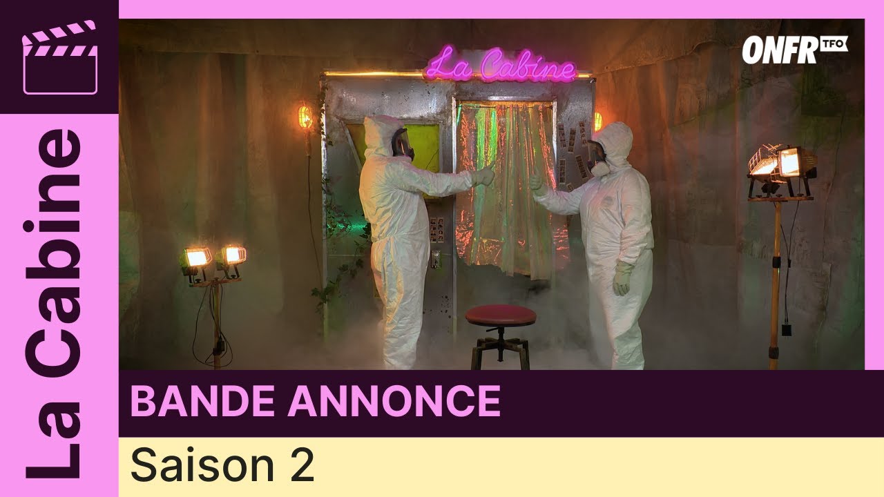 Saison 2 : Nouveaux épisodes à découvrir | La Cabine - YouTube