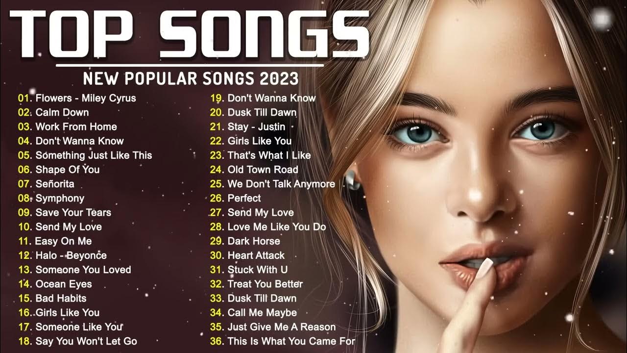 2023 Top Hits 2023Best English Songs Best Pop Music Playlist 2023-top-hits-2023best-english-songs-best-pop-music-playlist