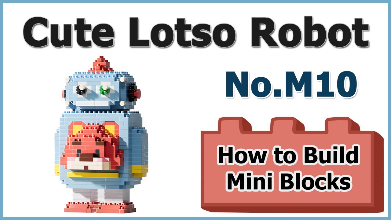 How to Build Mini Blocks Lotso Robot M10 Review Instructions ...