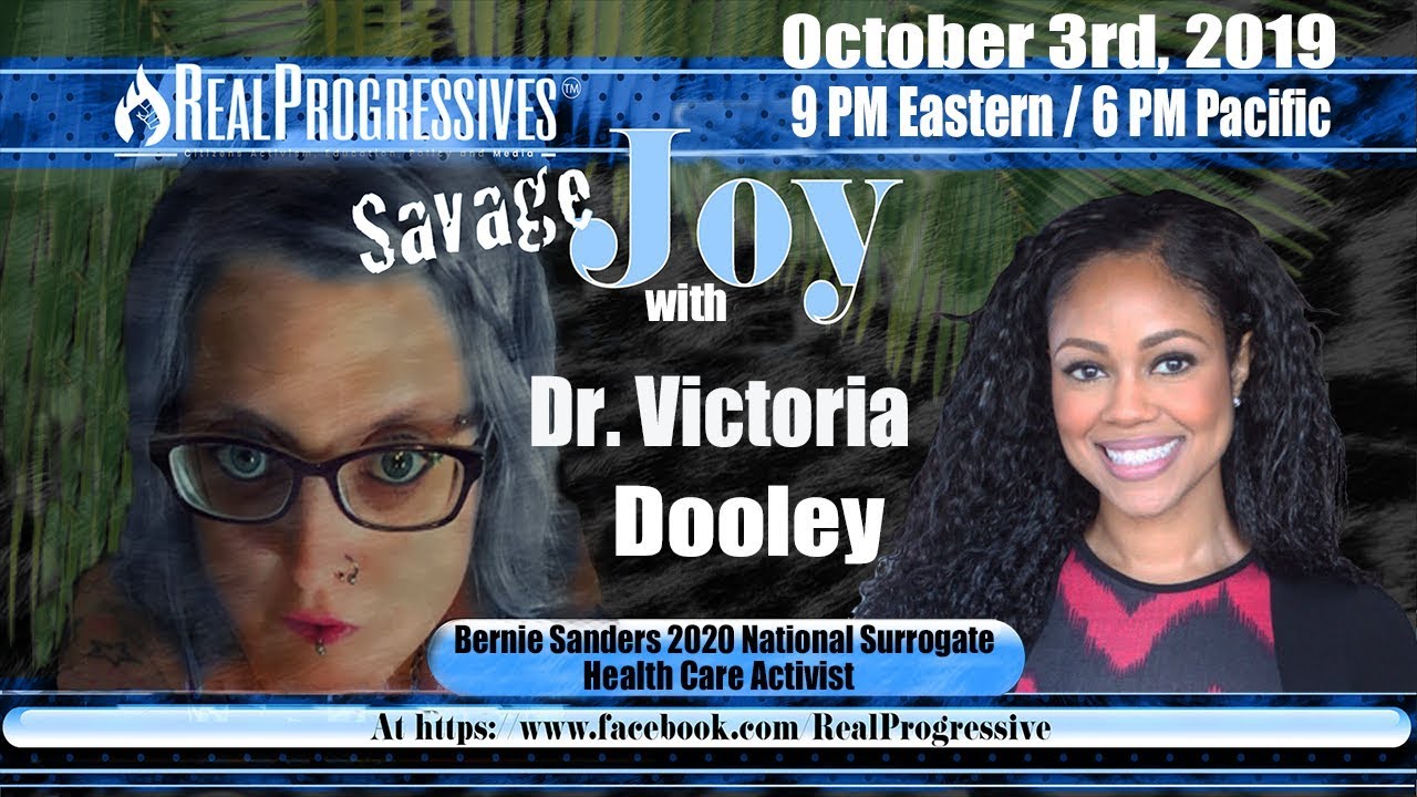 Savage Joy with Bernie Surrogate Dr. Victoria Dooley - YouTube