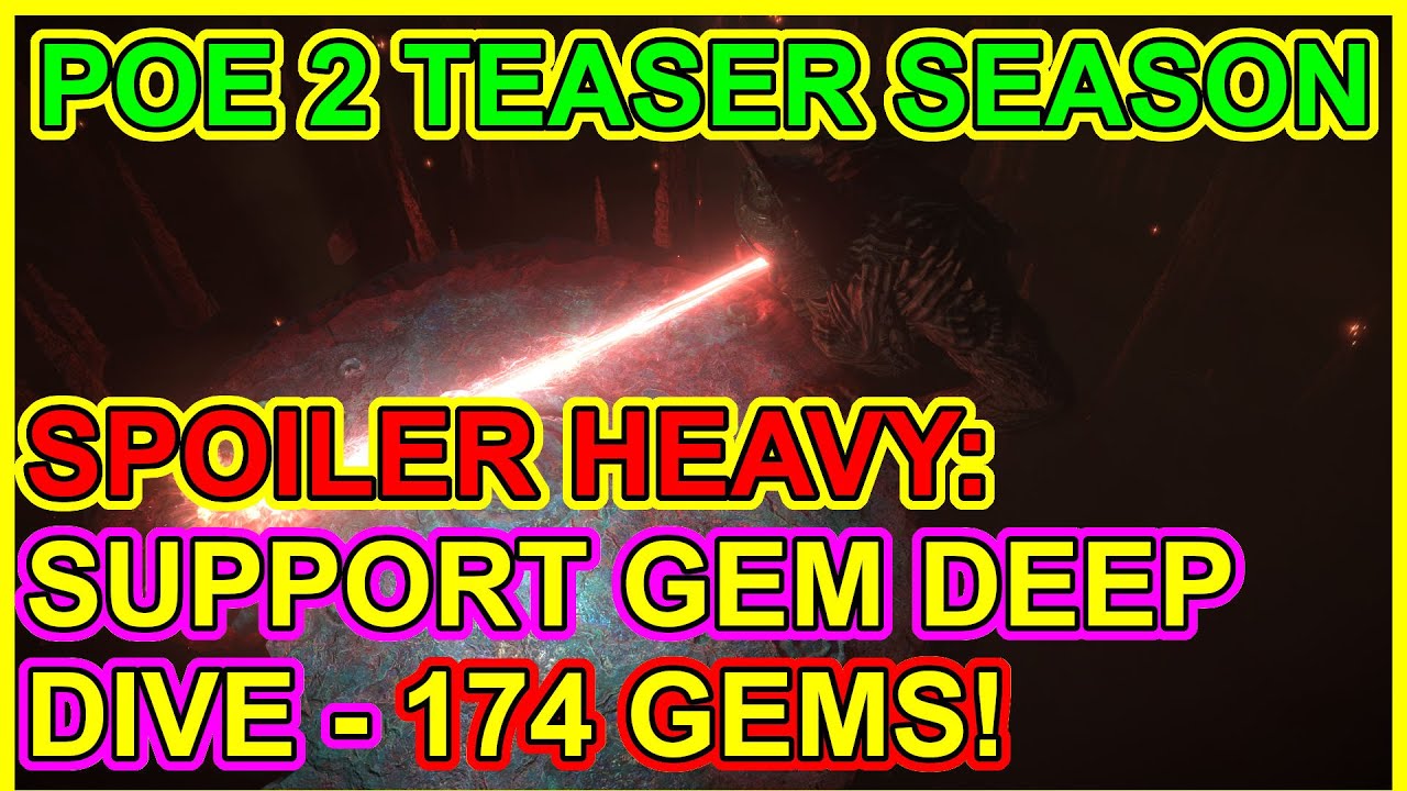 POE 2 Teasers - Numbers On 174 Support Gems! Almost All Of Them ...