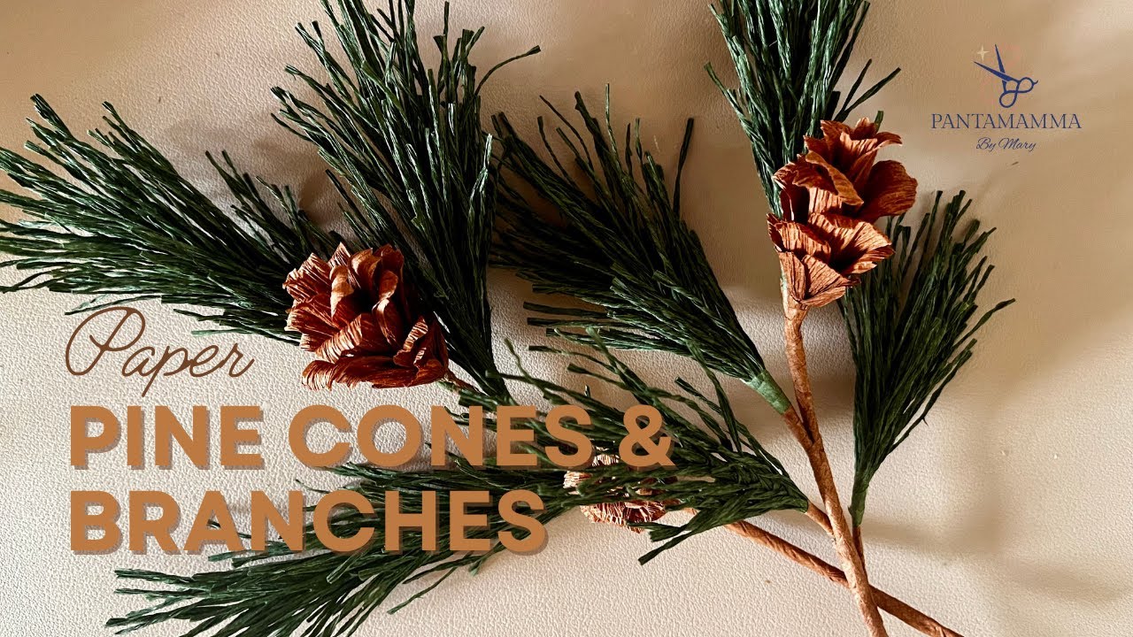 How to Make Crepe Paper Pine Cones and Branches – DIY Winter Craft Tutorial - YouTube