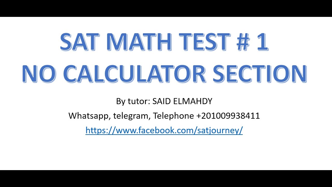 SAT MATH Test No 1 No Calculator Section Part 2 YouTube sat-math-test-no-1-no-calculator-section-part-2-youtube