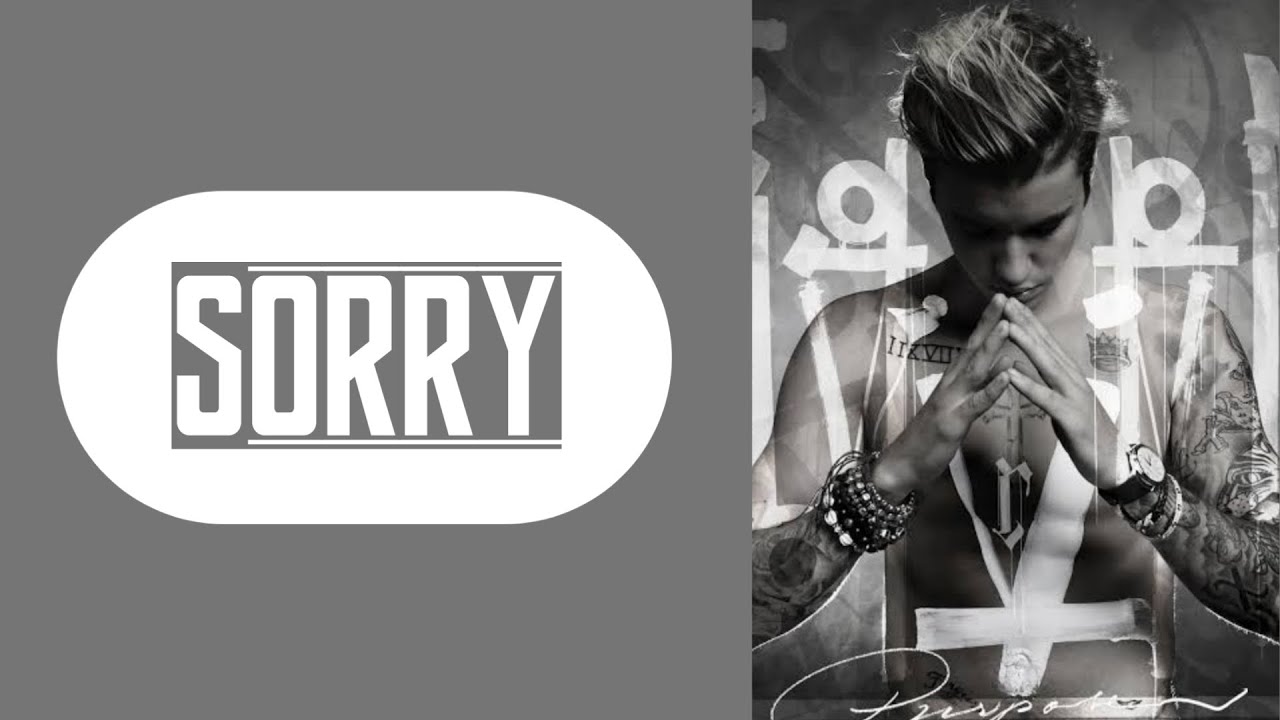 Justin Bieber Sorry song | Sorry Song Lyrics (Music Video) - YouTube