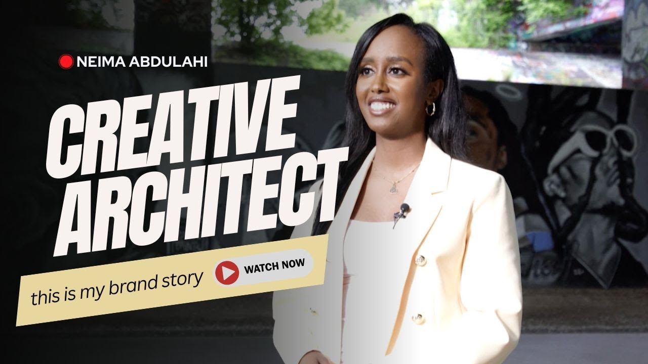 Neima Abdulahi - Creative Architect (My Brand Story) - YouTube