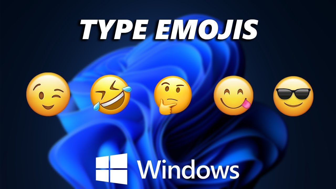 How To Use Emojis 😍😂😒👌 ️Anywhere In Windows - YouTube