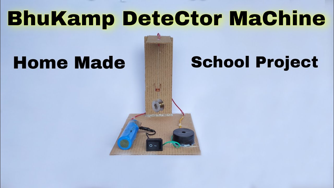 How to make an Bhukamp detector device 🌏 school project - YouTube
