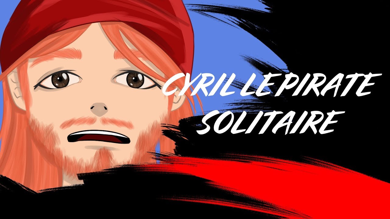 Cyril le pirate solitaire! (animation 2D) - YouTube
