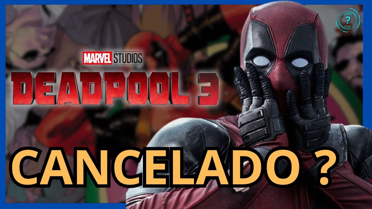Deadpool 3: Cancelado? - YouTube
