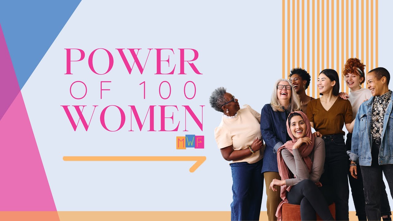 Unlock the Power of 100 Women - YouTube