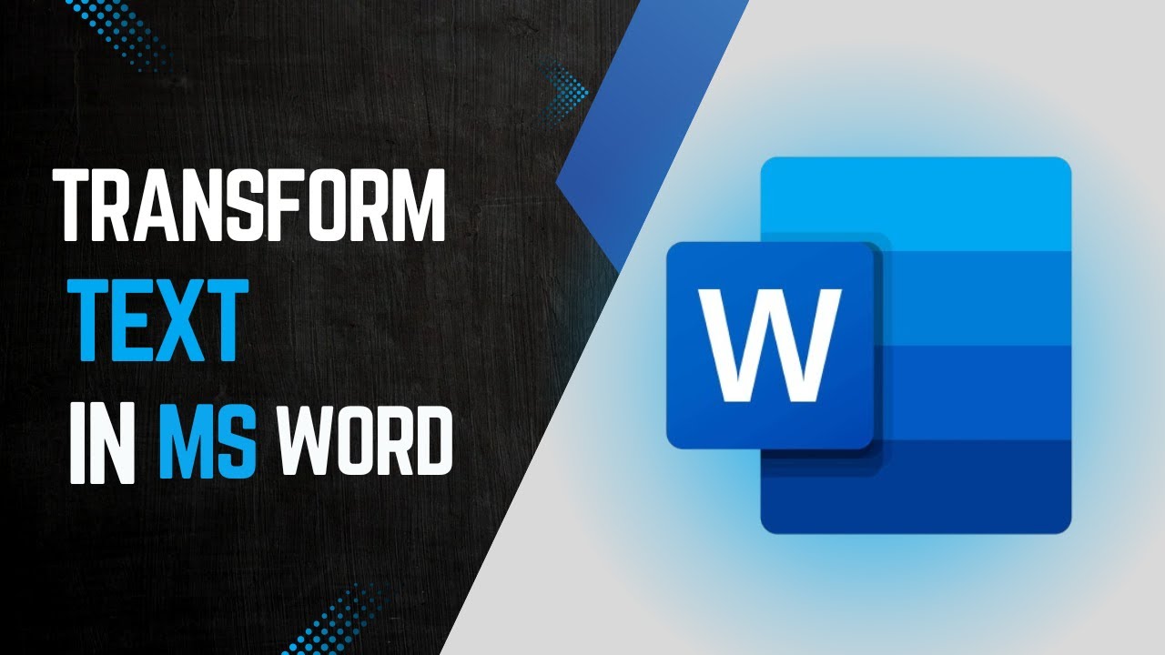 How to Transform Text in MS Word || Virtual Comrade - YouTube