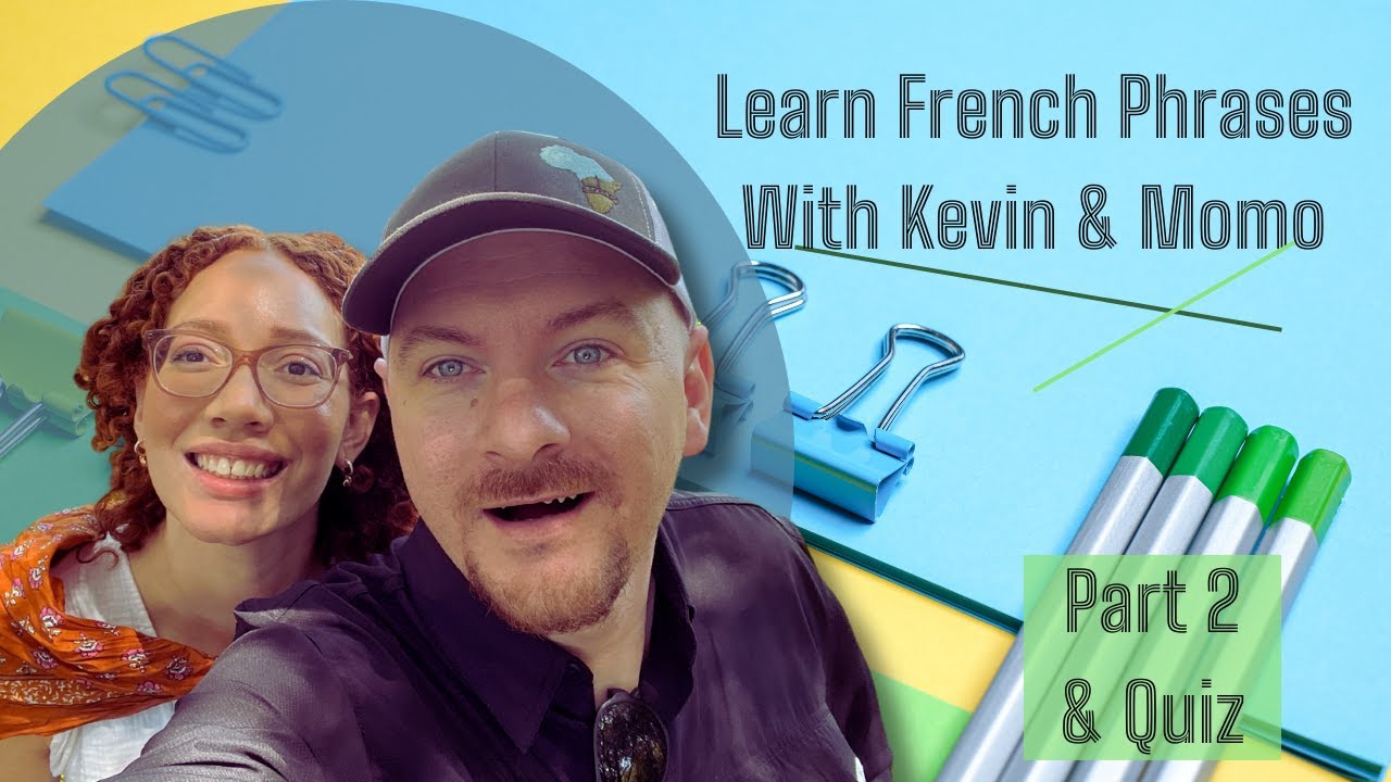 Learn French with Kevin & Momo Worksite Part 2 and Quiz - YouTube
