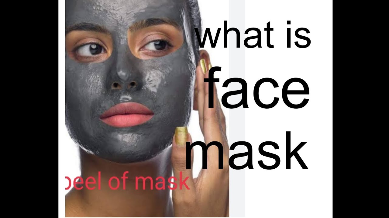 what-is-face-mask-youtube