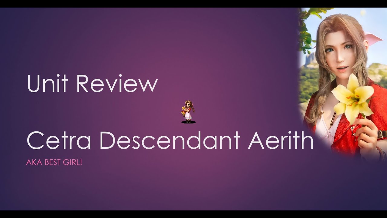 FFBE - Unit Review: Cetra Descendant Aerith - YouTube