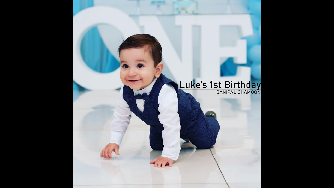 Banipal Shamoon - Luke's 1st Birthday - YouTube
