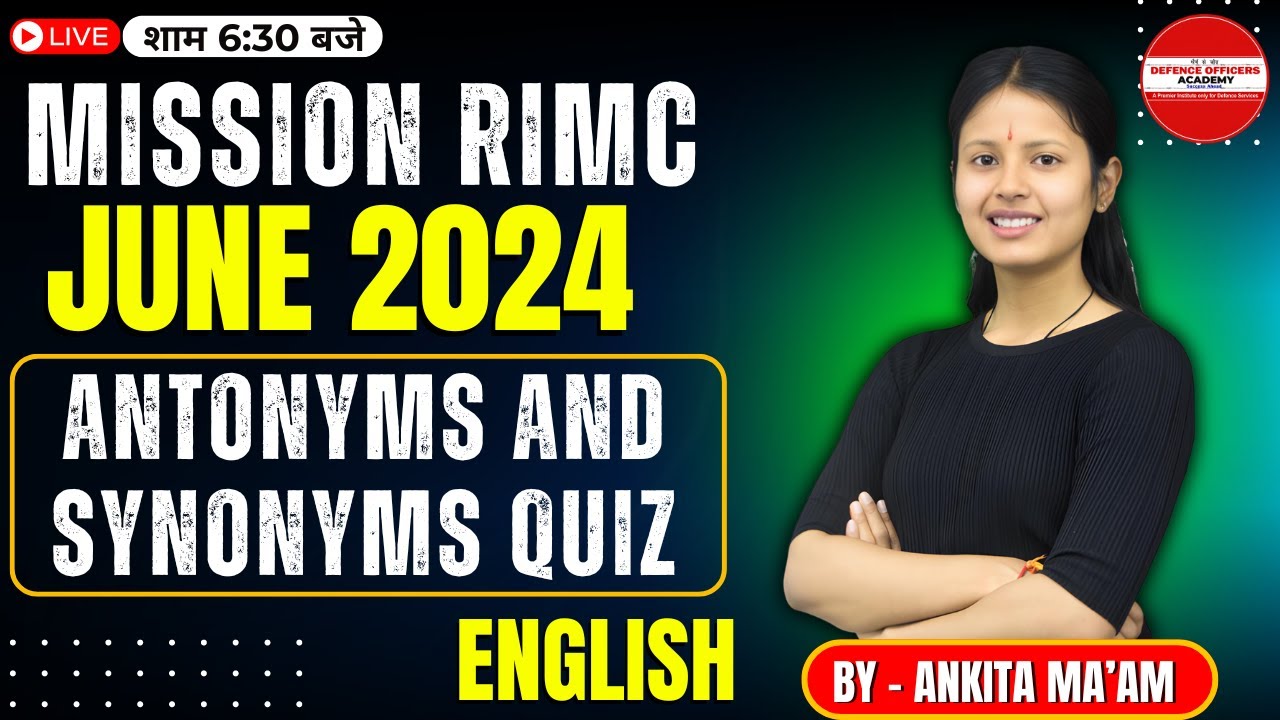 Antonyms and Synonyms Quiz | ENGLISH - BY - ANKITA MA’AM | MISSION RIMC ...
