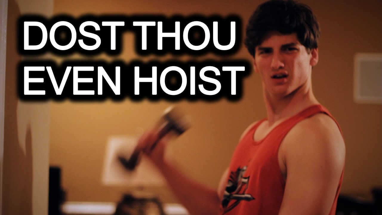 Dost Thou Even Hoist - YouTube