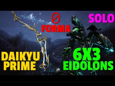 Warframe | Eidolon 6x3 Solo | DAIKYU PRIME | 0 Forma | No Riven/Bless ...