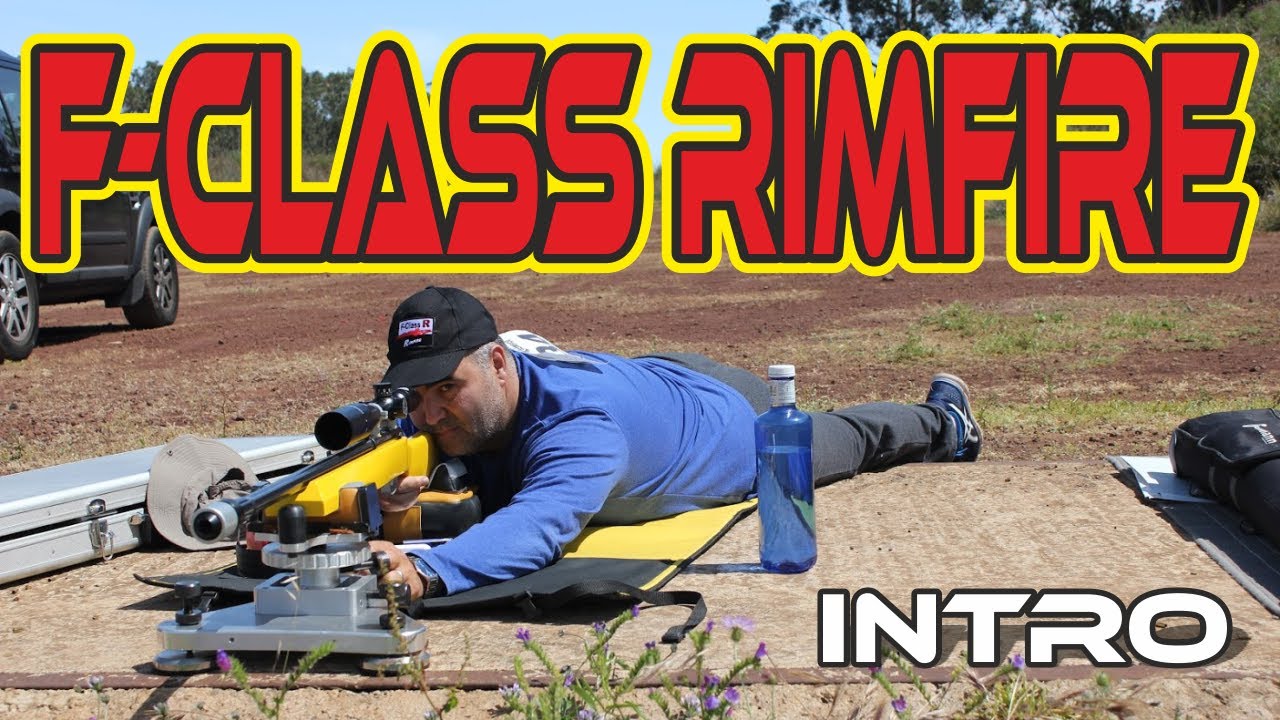F CLASS RIMFIRE Introducci n YouTube f-class-rimfire-introducci-n-youtube