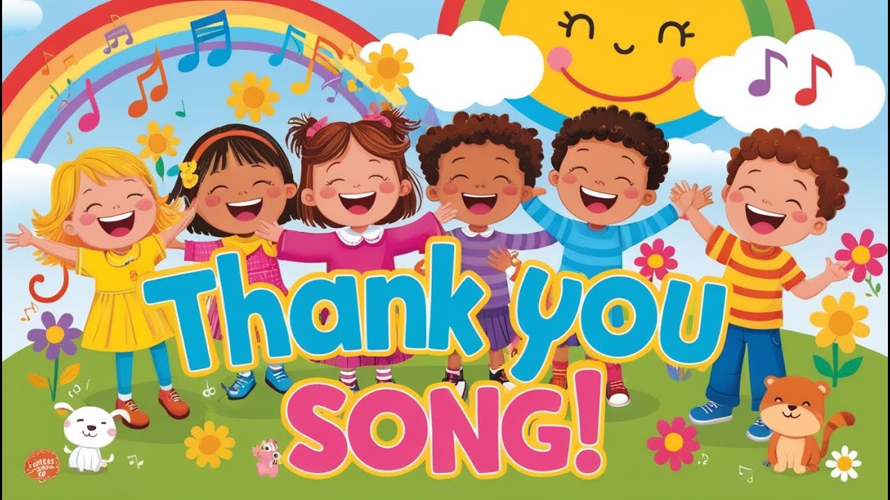 "Thank You Song New Version | Fun & Uplifting Kids' Song of Gratitude ...