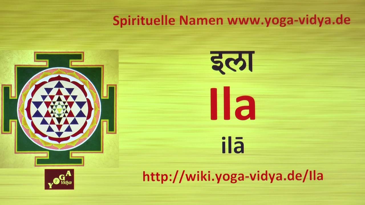 Spiritueller Name Ila - Bedeutung und Übersetzung aus dem Sanskrit ...