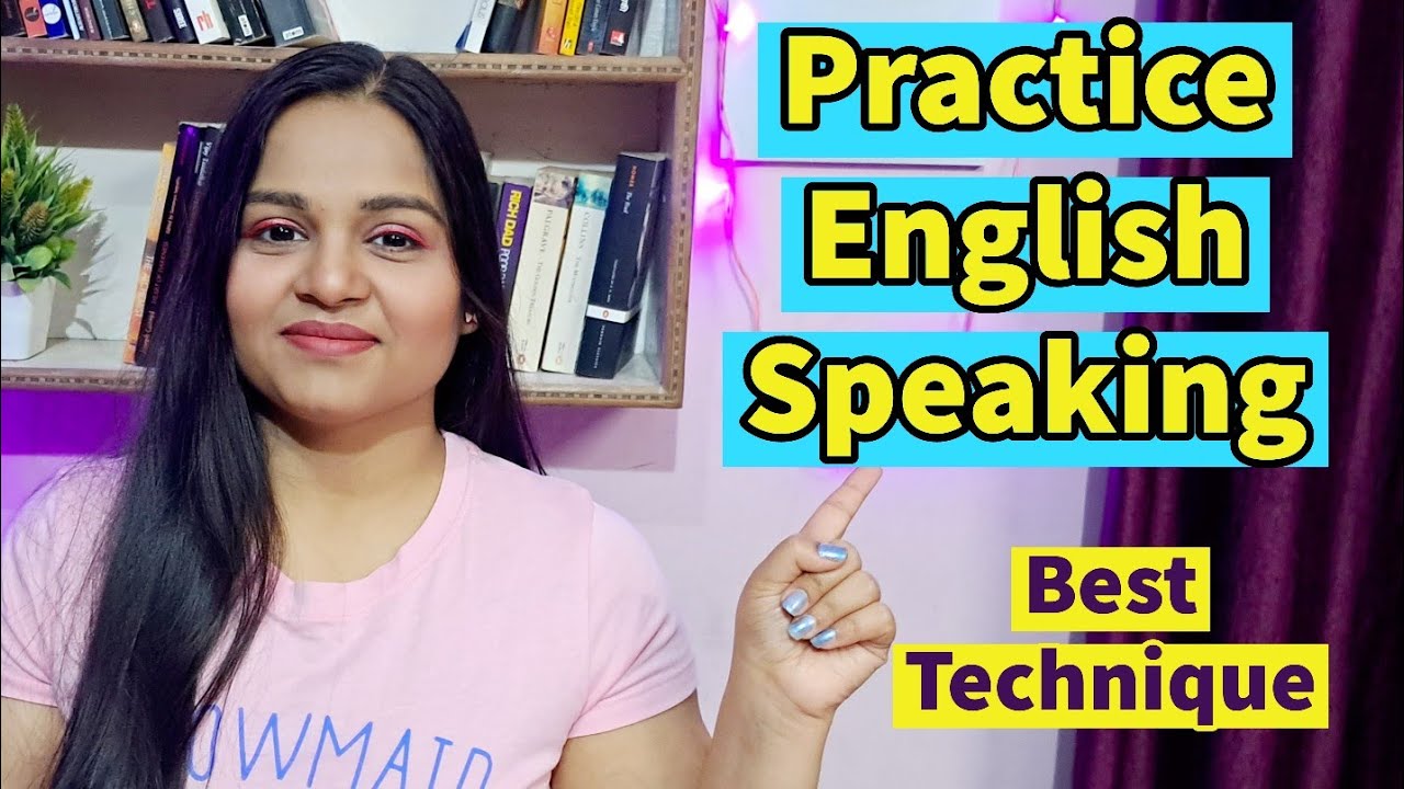 Try this technique to improve English Speaking | Practice English Alone ...