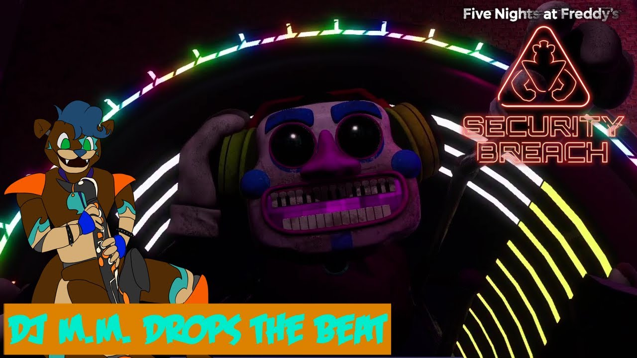 DJ M.M. Drops the beat ~ FNAF Security Breach (Part 7) - YouTube