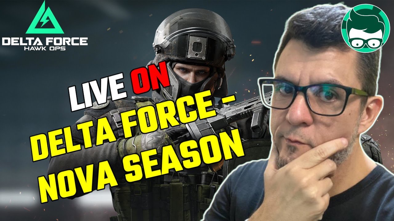 GEEK ON: DEIXE O SEU LIKE - DELTA FORCE - NOVA SEASON??? !PIX !SOCIAL ...