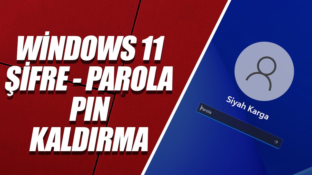 WİNDOWS 11’de ŞİFRE, PAROLA VEYA PIN NASIL KALDIRILIR? - YouTube