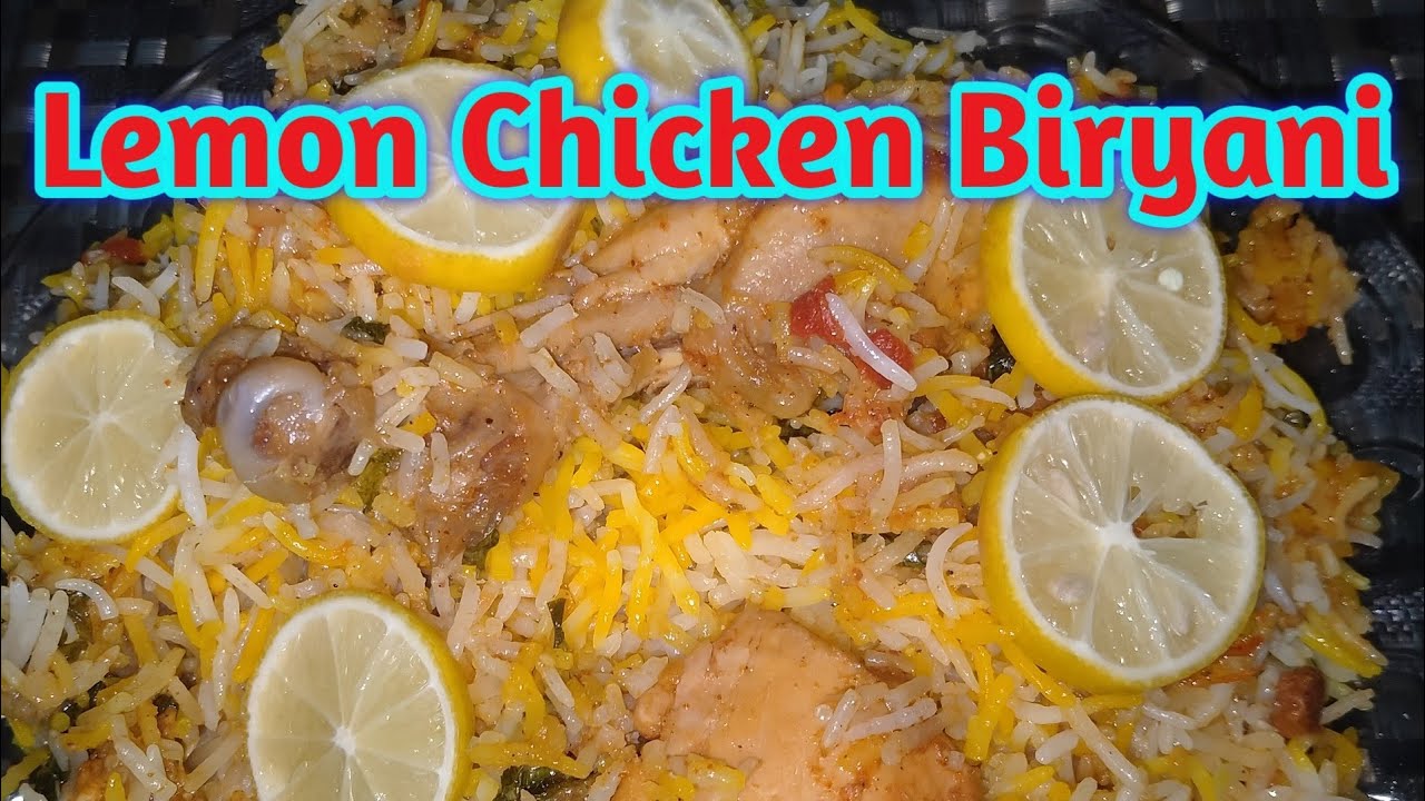 Lemon Chicken Biryani | Mazaydar Lemon Chicken Biryani | Eid Special ...
