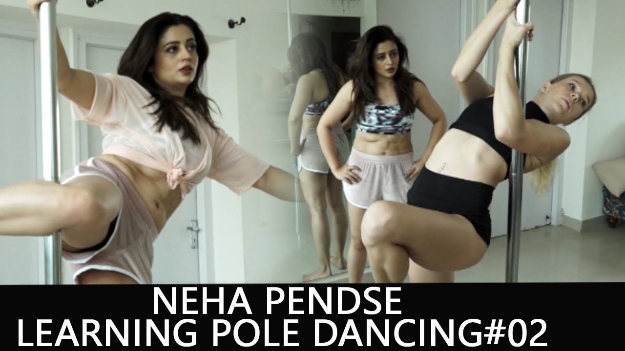 Must Watch! Neha Pendse Learning Pole Dancing #02 | Neha Pendse Learn The Technics Of Pole ...