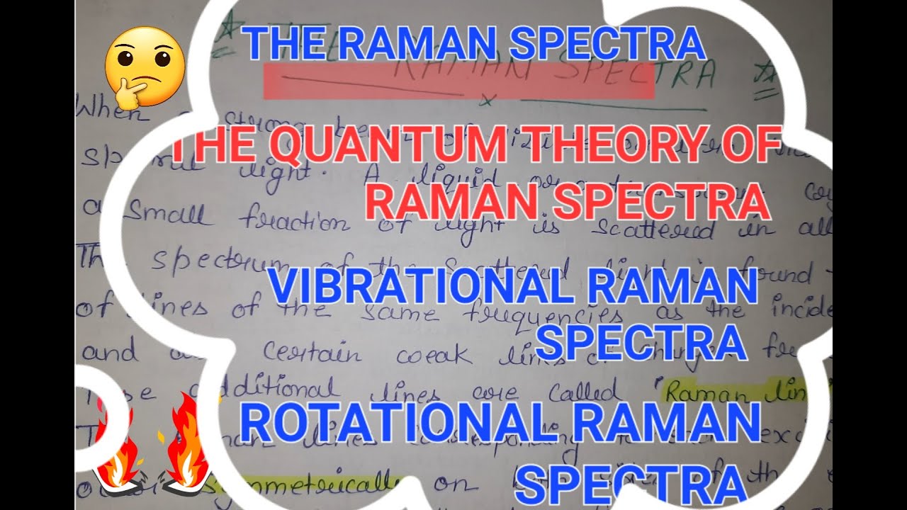 raman spectra || the quantum theory of raman effect || vibrational and ...