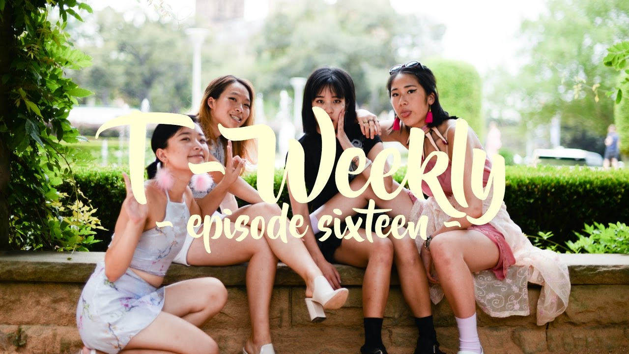 T-Weekly || episode 16 - YouTube