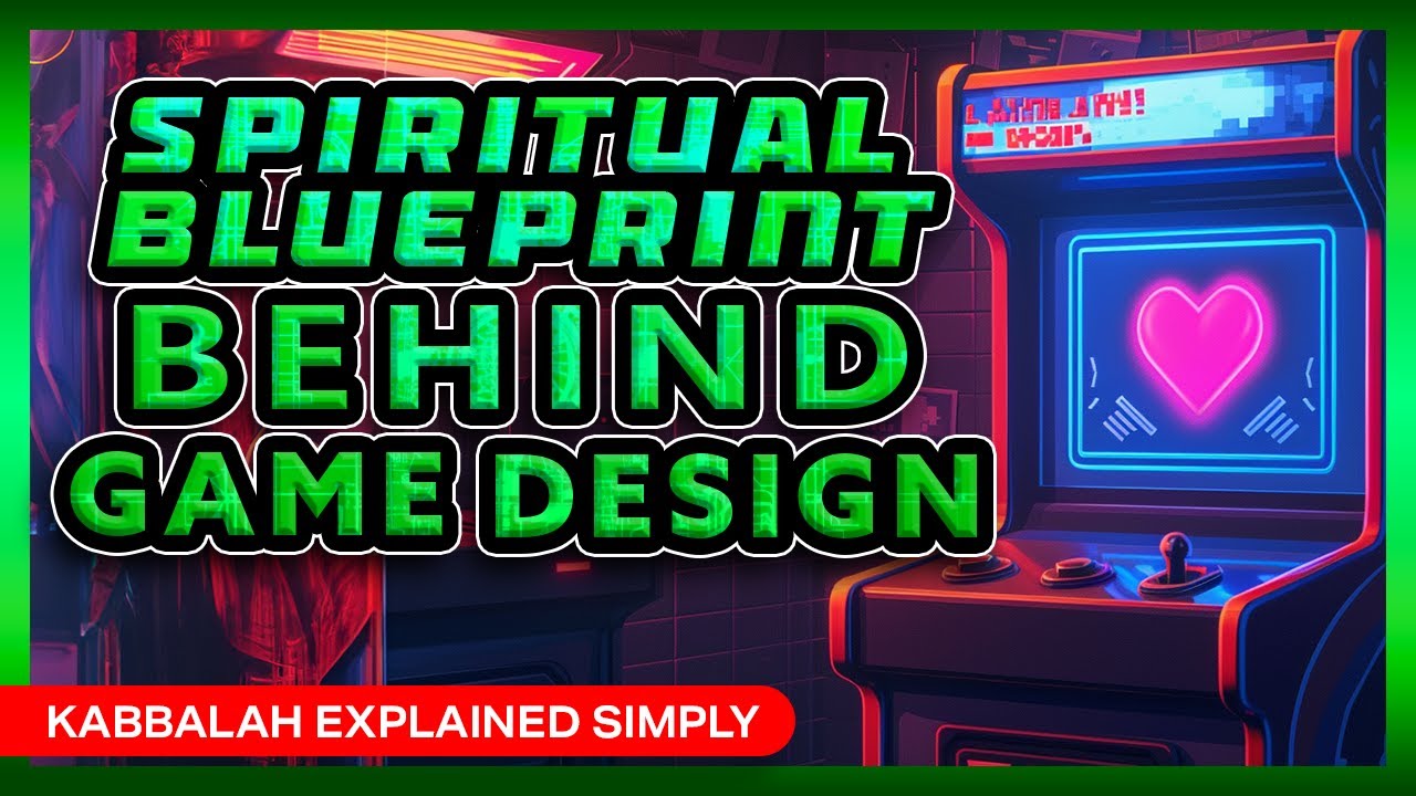 The Spiritual Blueprint Behind Video Game Design - Kabbalah Explained ...