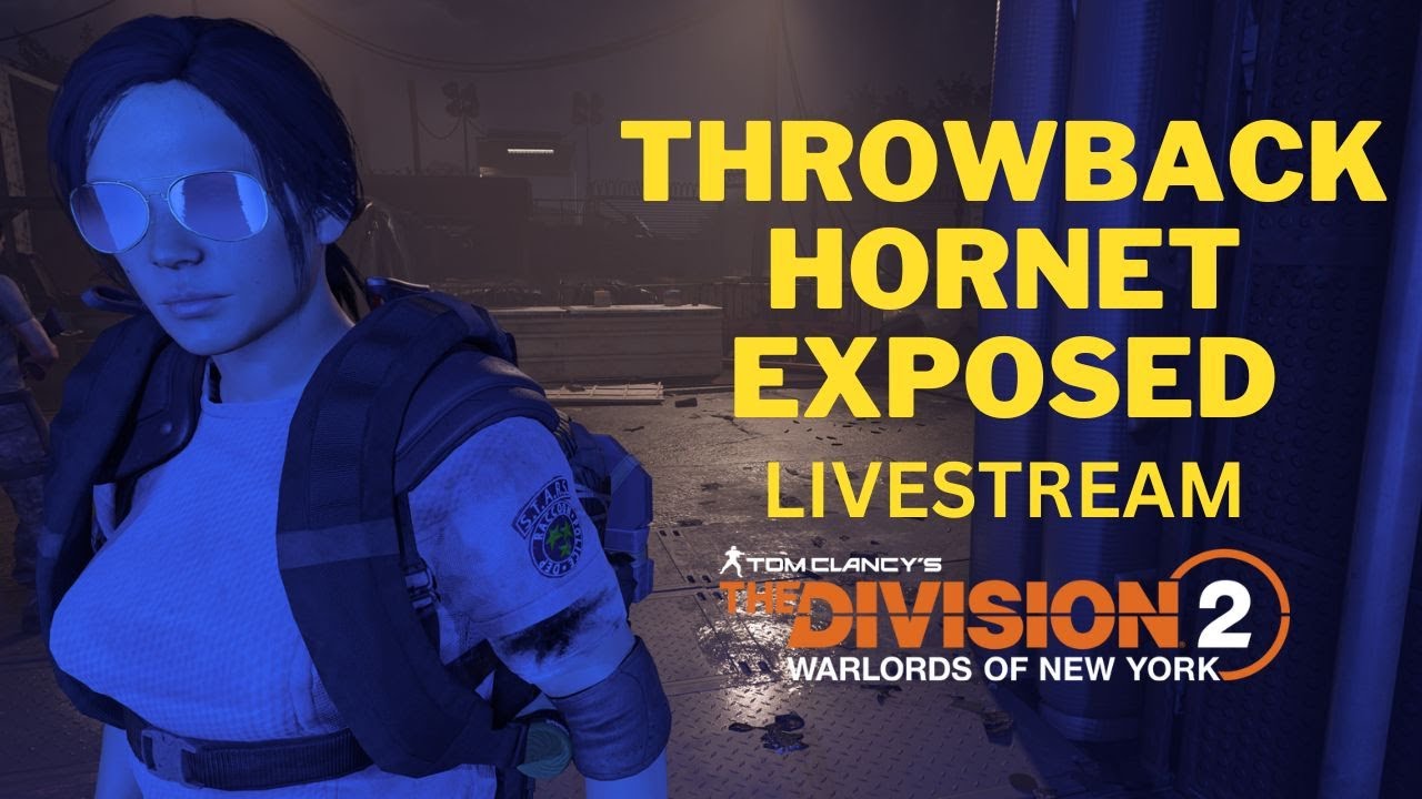 The Division 2 Throwback Event Hornet Exposed GE Livestream! - YouTube