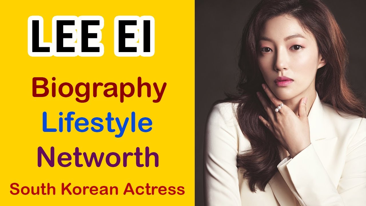 Lee Ei (South Korean Actress) - Biography,Lifestyle,House,Cars - Lee Ei ...