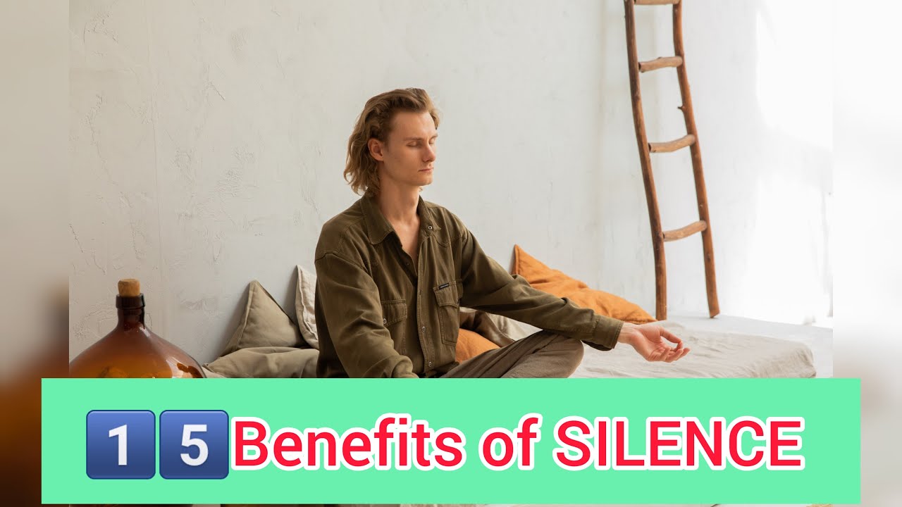 Benefits of silence | Benefits of being silent - YouTube