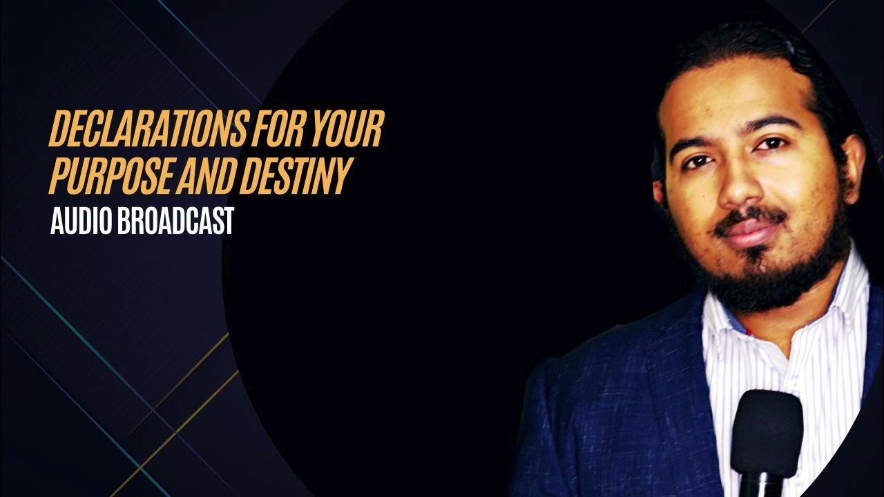 Declarations of Faith for Divine Alignment in your purpose and Destiny - YouTube