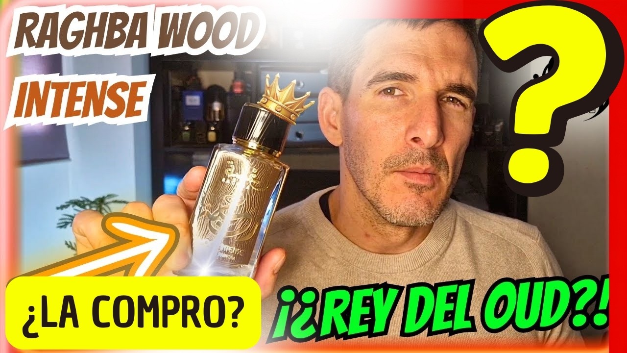 REACCIONO a RAGHBA WOOD INTENSE de LATTAFA | ESPECTACULAR!🔥 - YouTube