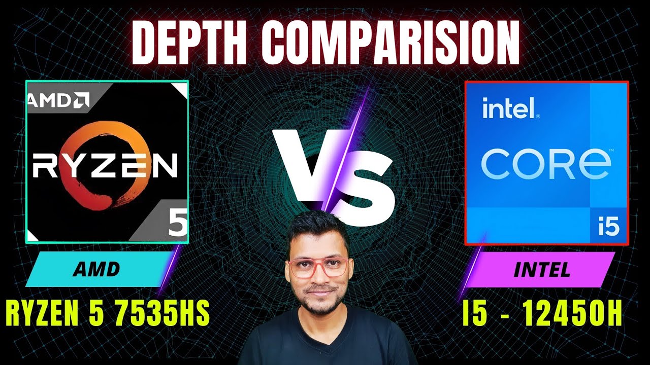 AMD Ryzen 5 7535HS vs Intel i5 12th Gen - In Depth Comparison 🔥🔥 Intel ...