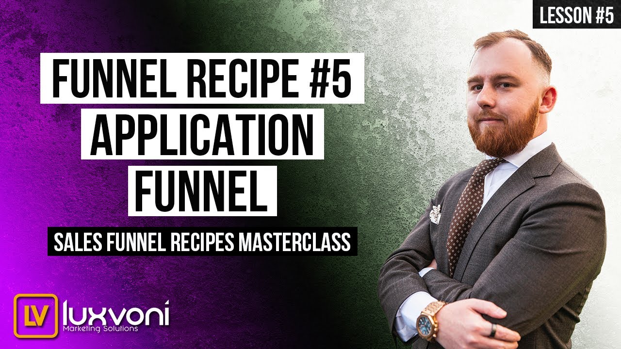 🧠 Sales Funnel Training 👨‍🏫 Sales Funnel Recipe #5👨‍🍳 Application ...